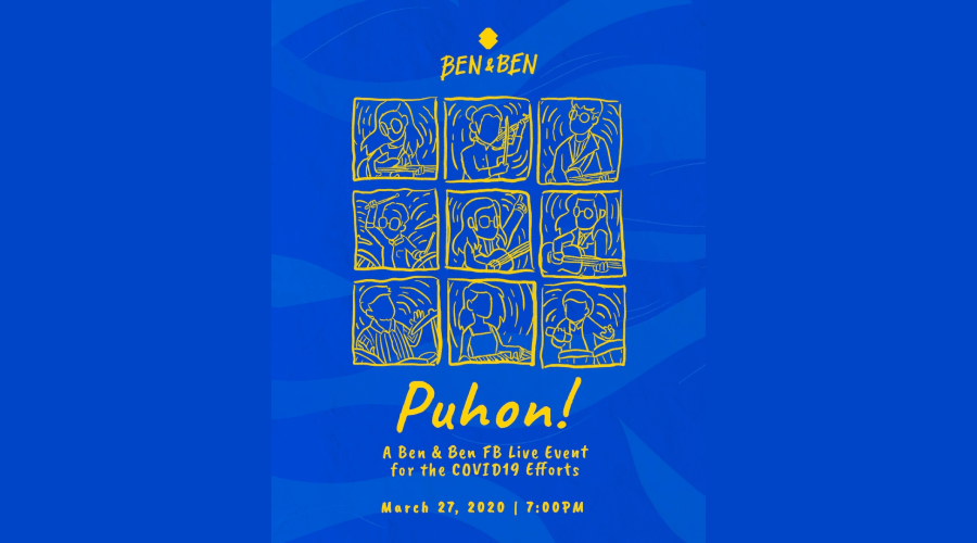 Puhon: A Ben&Ben FB Live Event for the COVID-19 Efforts