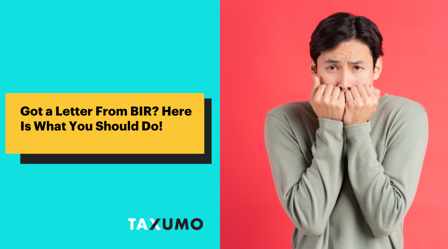 Got a Letter From BIR? Here Is What You Should Do