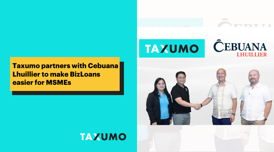Taxumo and Cebuana Lhuillier make BizLoans easier for MSMEs
