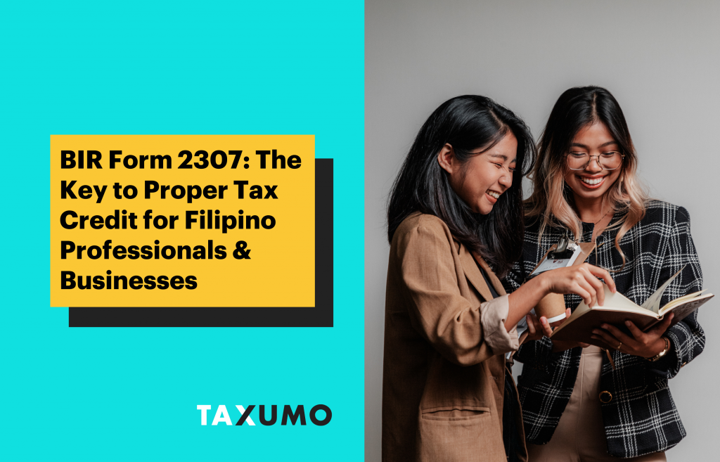 BIR Form 2307: The Key to Proper Tax Credit